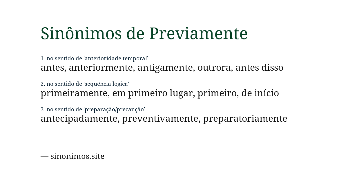 Sinônimos de Previamente [por sentido] - Site de Sinônimos