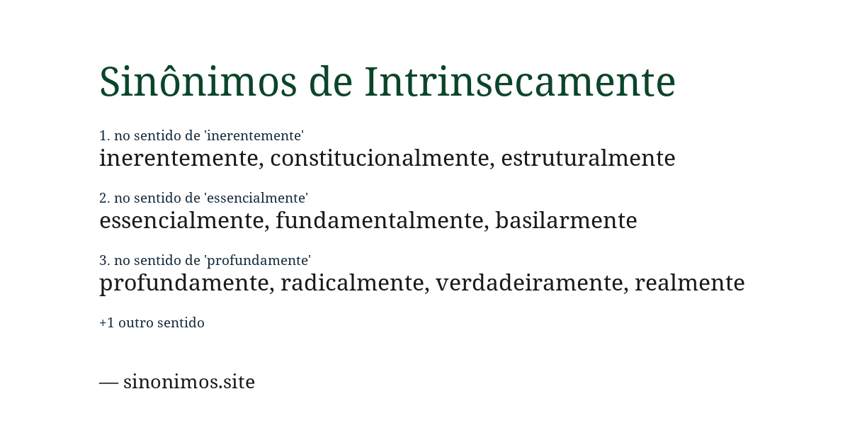 Sinônimos de Intrinsecamente [por sentido] - Site de Sinônimos